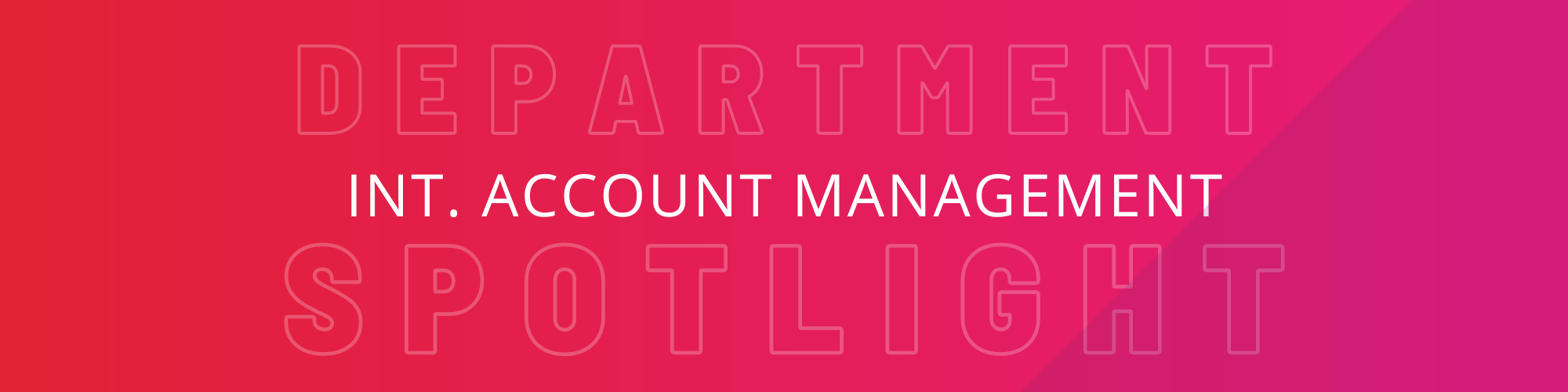 Department Spotlight: International Account Management Team | WEBGAINS